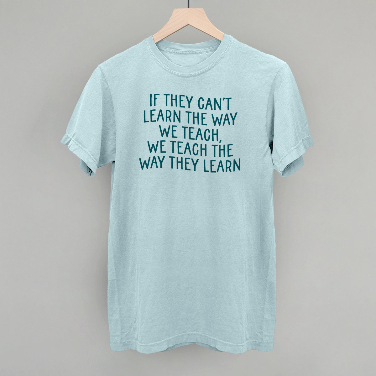 We Teach The Way They Learn – Man Cave And Apparel