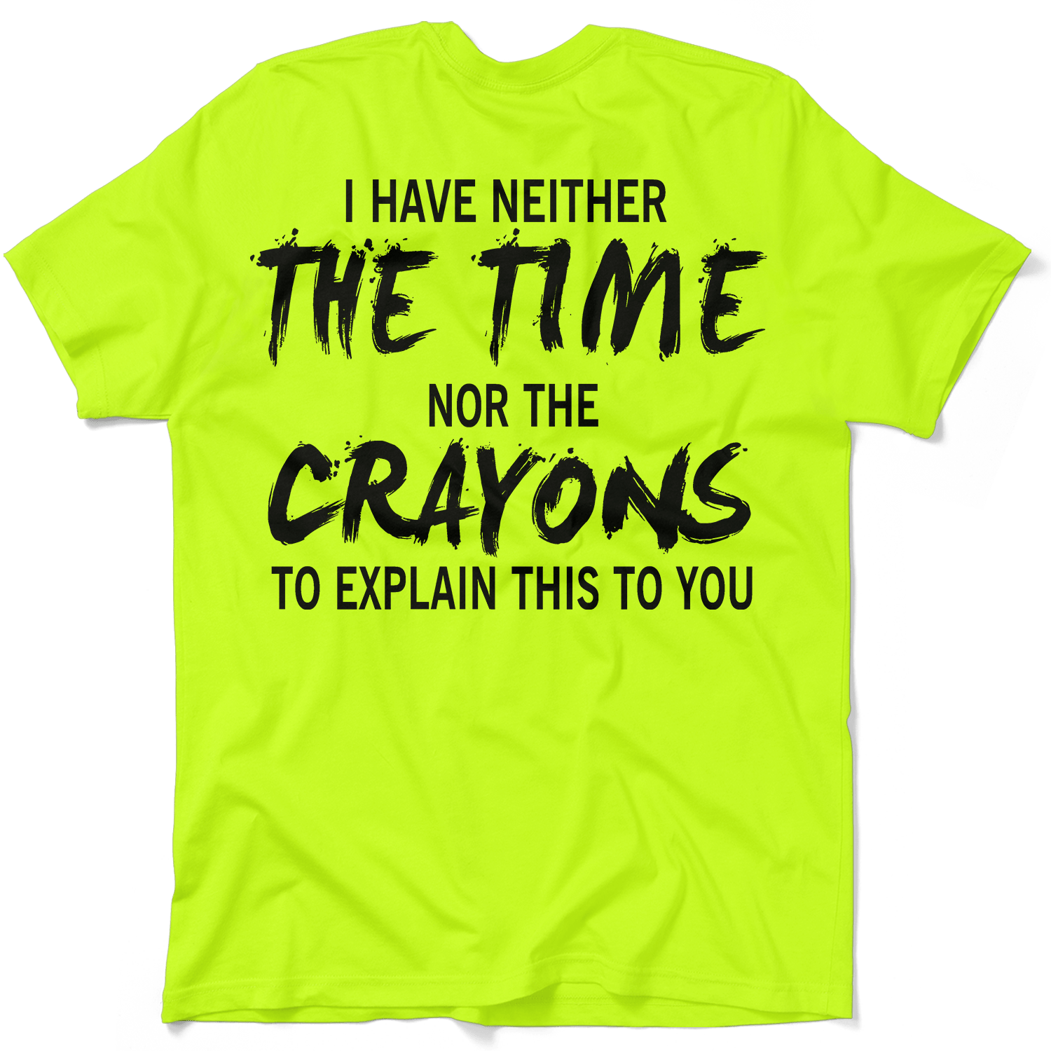 Crayons - Safety Yellow T-Shirt – Man Cave And Apparel