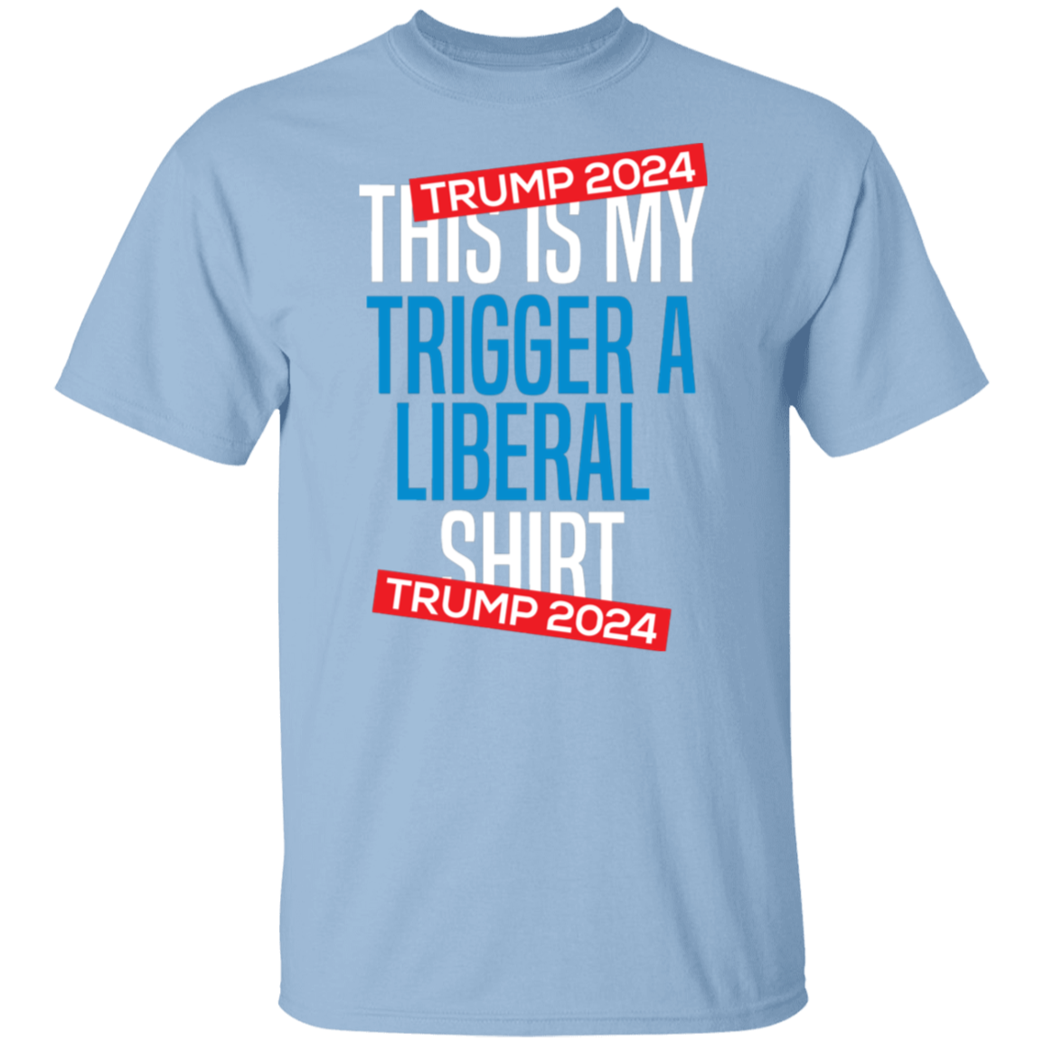 Trigger A Liberal – Man Cave And Apparel