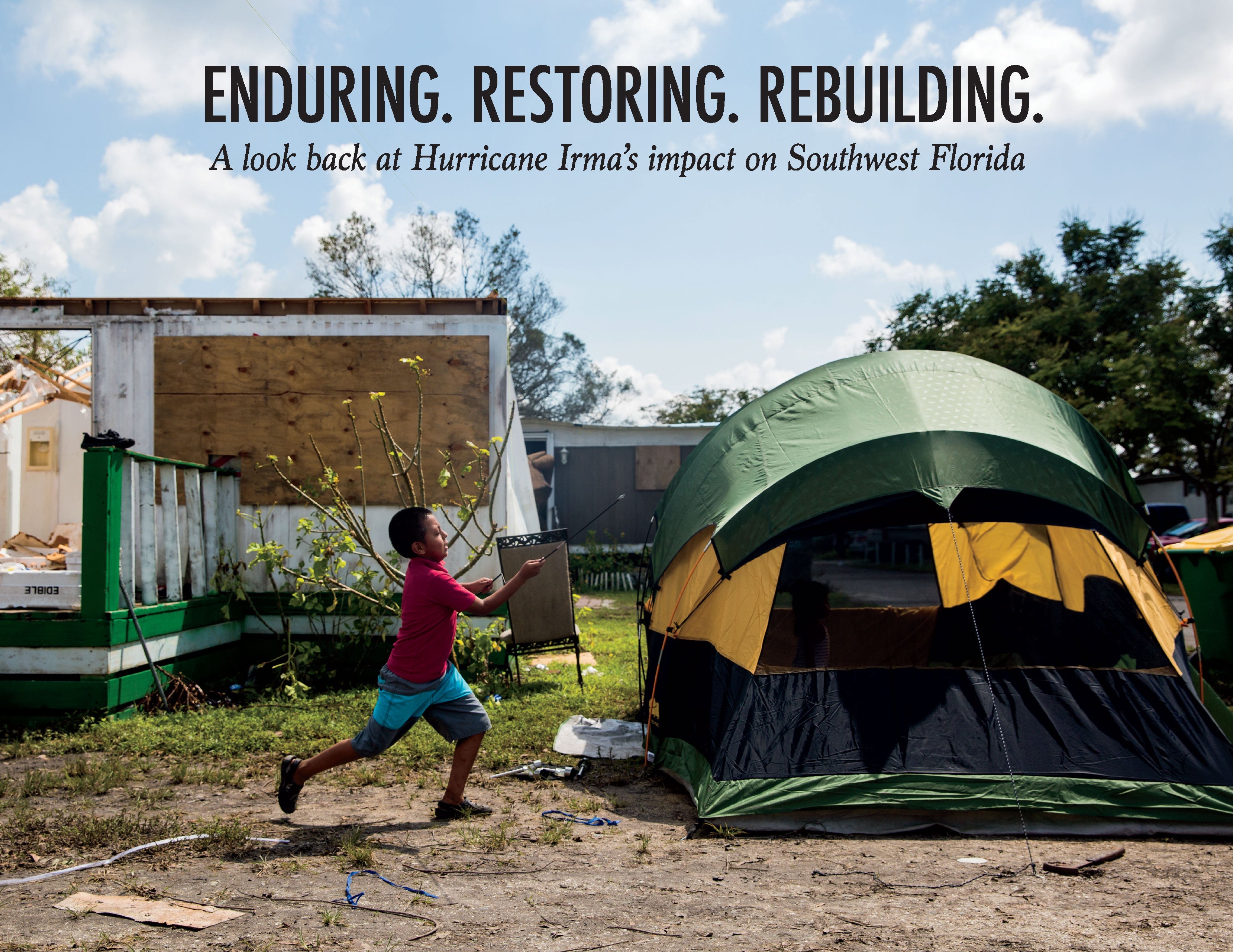 Enduring. Restoring. Rebuilding.: Southwest Florida Looks Back on Hurr ...