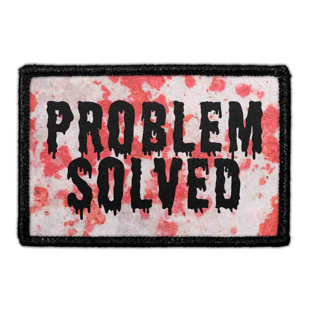Problem Solved - Removable Patch – Man Cave And Apparel