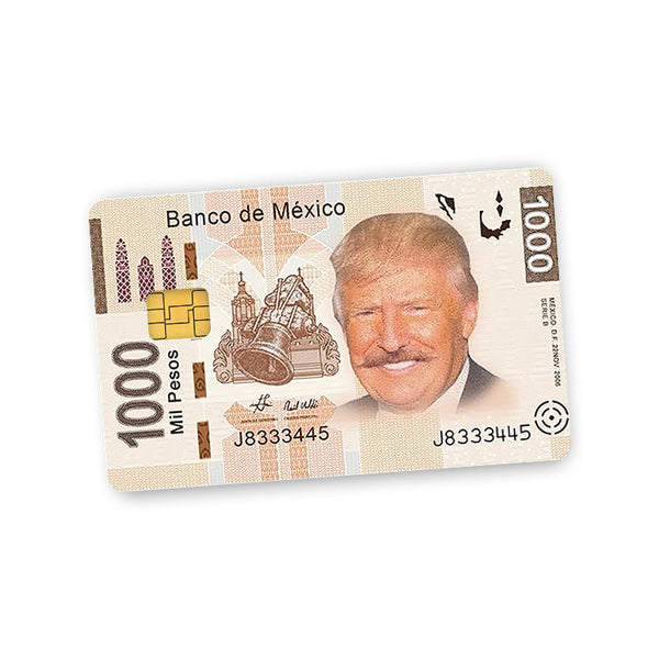 Trump Banco de Mexico Credit Card Skin Decal – Man Cave And Apparel