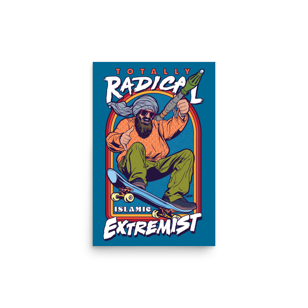 Totally Radical Islamic Extremist Print – Man Cave And Apparel