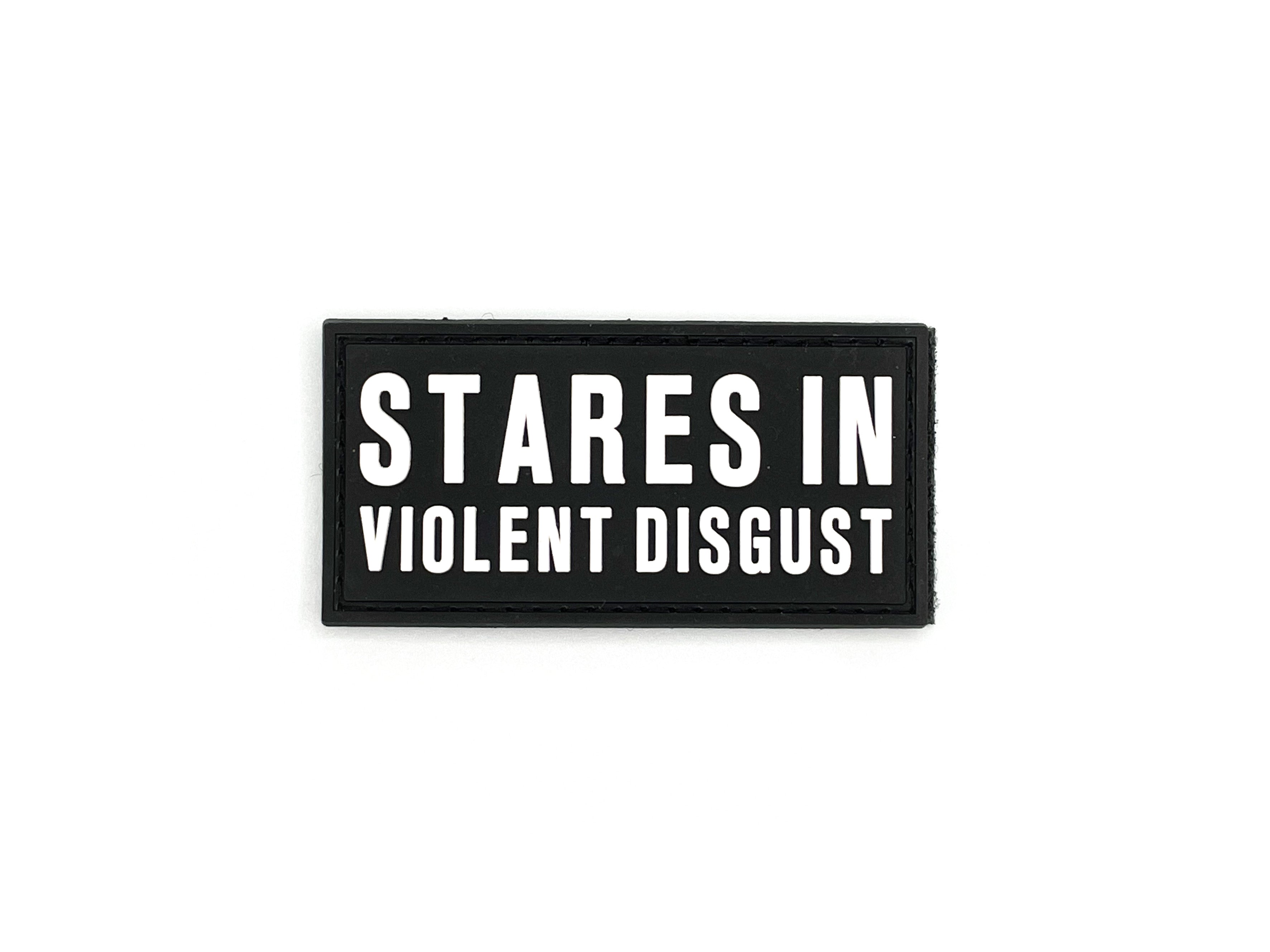 Stares In Violent Disgust Patch – Man Cave And Apparel