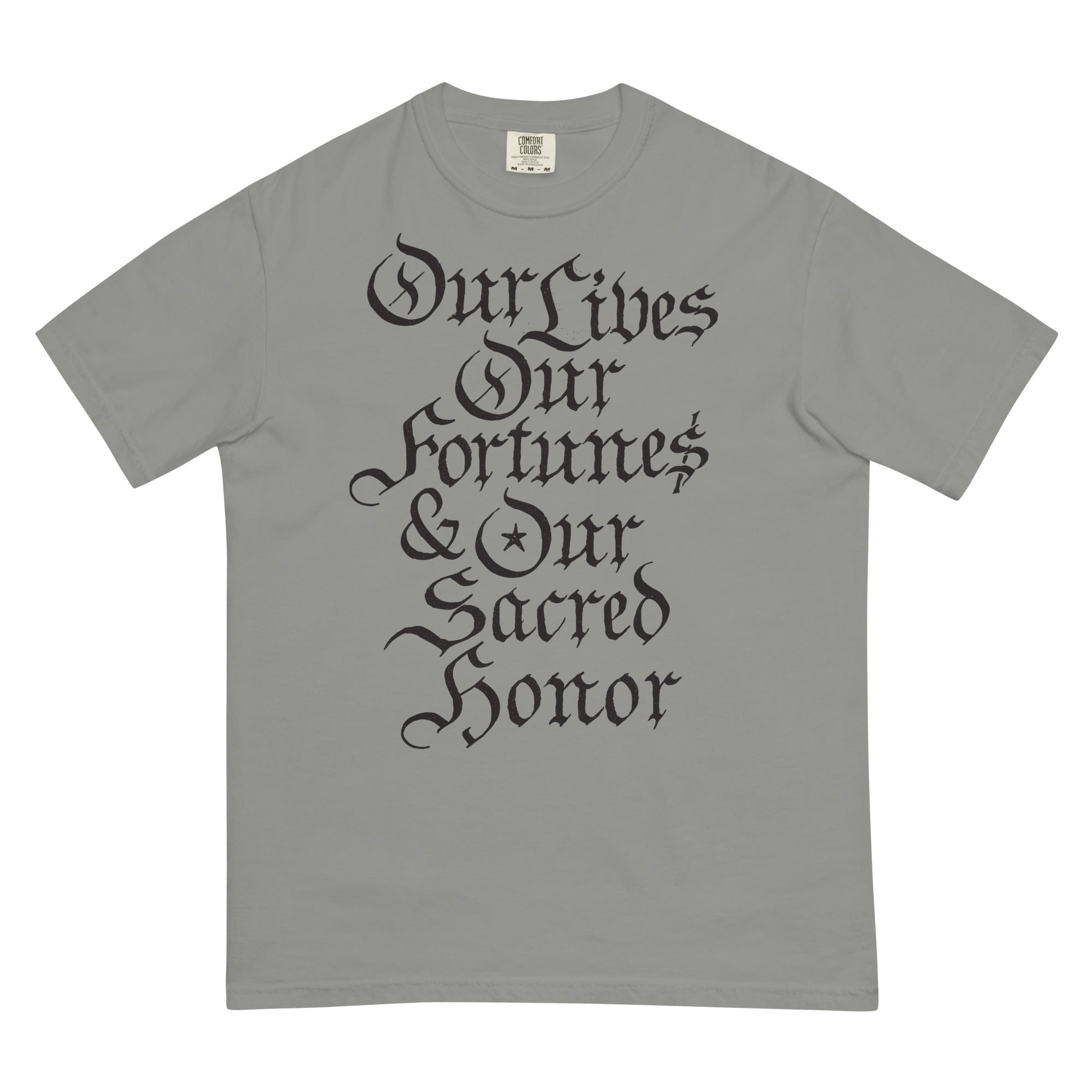Our Lives Fortunes and Sacred Honor Declaration of Independence Men’s ...