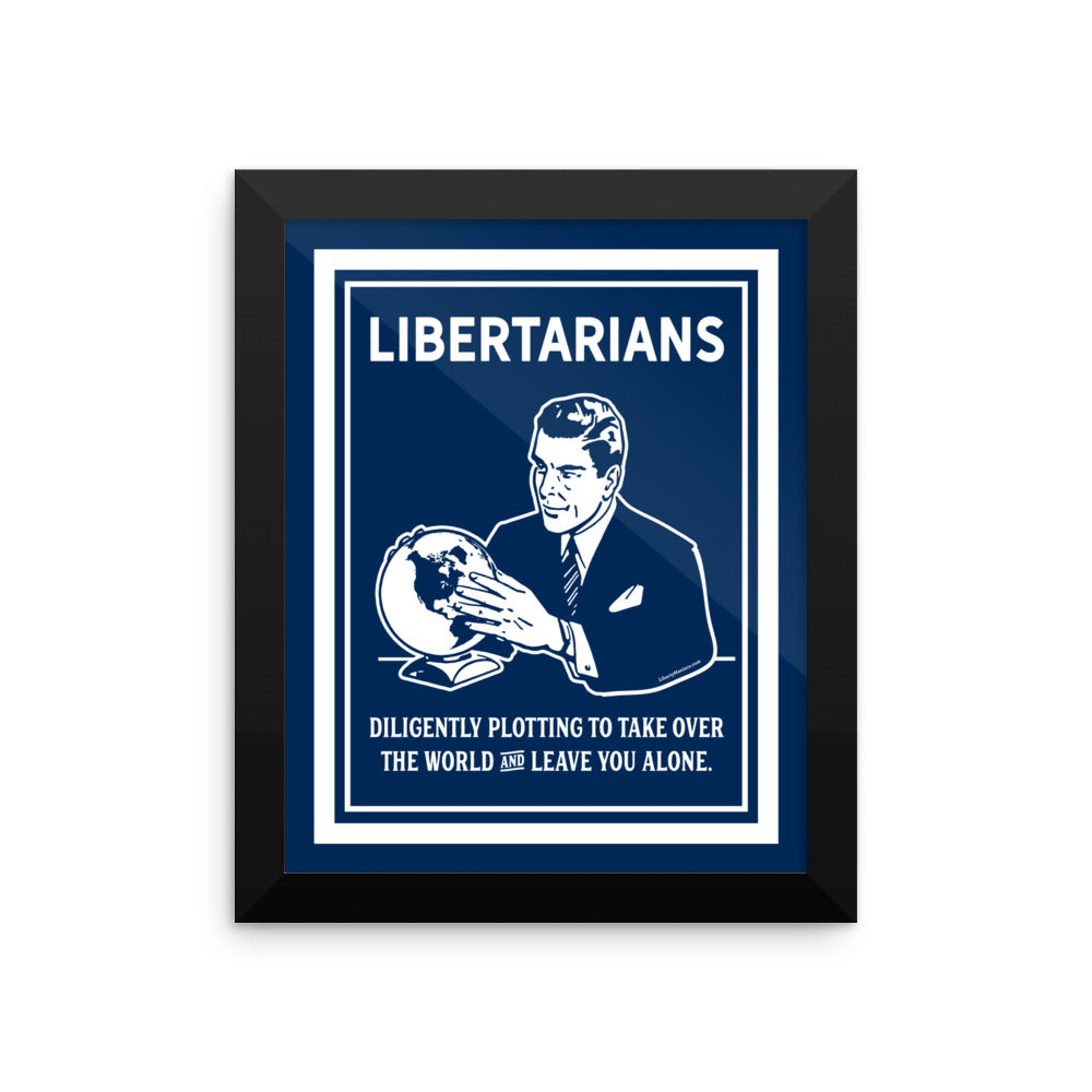 The Libertarian Plot Framed poster – Man Cave And Apparel